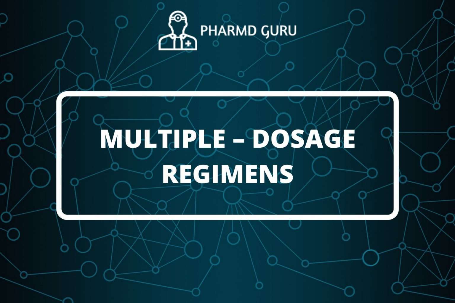 8. MULTI COMPARTMENT MODELS - PHARMD GURU